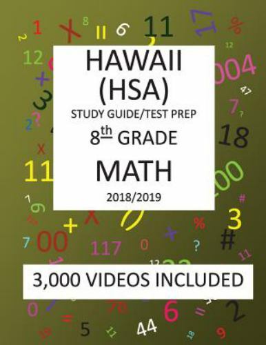 8th Grade HAWAII HSA, 2019 MATH, Test Prep: : 8th Grade HAWAII STATE ...