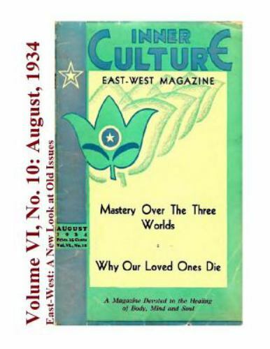 Volume VI No. 10: August 1934 : East-West: a New Look at Old Issues by ...