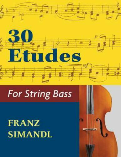 30 Etudes for the String Bass by Franz Simandl (2019, Us-Tall Rack ...