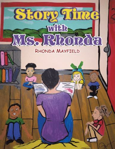 Story Time with Ms. Rhonda by Rhonda Mayfield (2021, Trade Paperback ...