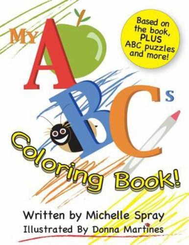 My ABCs Coloring Book by Michelle Spray (2017, Trade Paperback) for ...