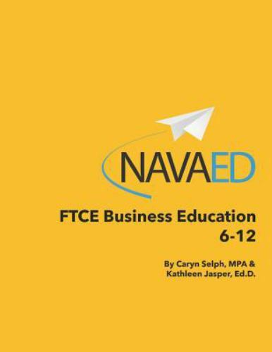 FTCE Business Education 6-12 by Caryn Selph (2019, Trade Paperback) for ...
