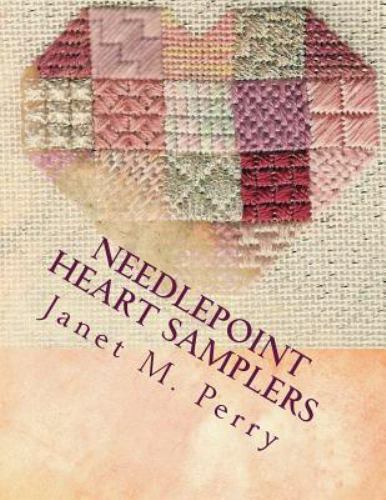 Needlepoint Heart Samplers by Janet Perry (2017, Trade Paperback) for ...
