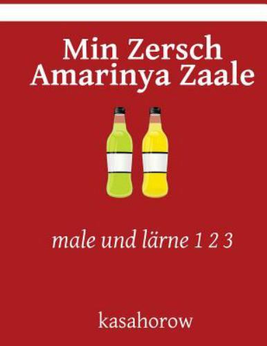 Amarinya Kasahorow Ser.: Min Zersch Amarinya Zaale : Male und Lärne 1 2 ...