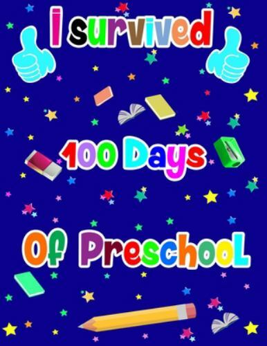 I Survived 100 Days of Preschool : Handwriting Workbook for Preschool ...