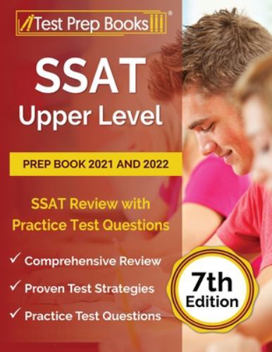 SSAT Upper Level Prep Book 2021 And 2022 : SSAT Review with Practice ...