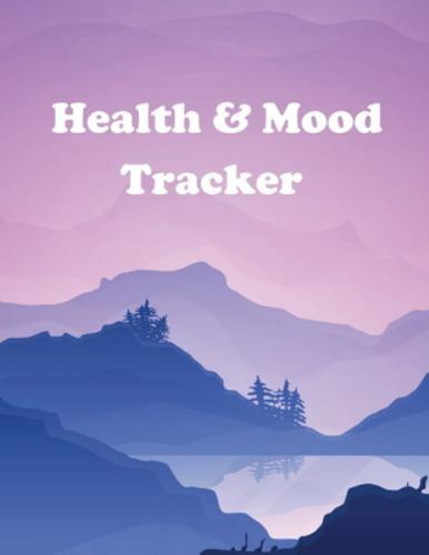 Health and Mood Tracker : Mental Health Journal for Tracking Stress and ...