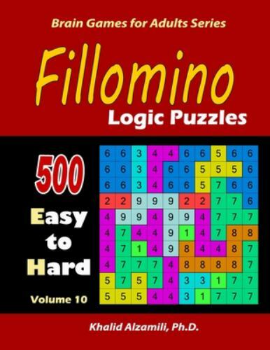 Fillomino : Logic Puzzles : 500 Easy to Hard : Keep Your Brain Young by ...