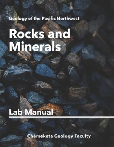 Geology of the Pacific Northwest Ser.: Rocks and Minerals by Chemeketa ...