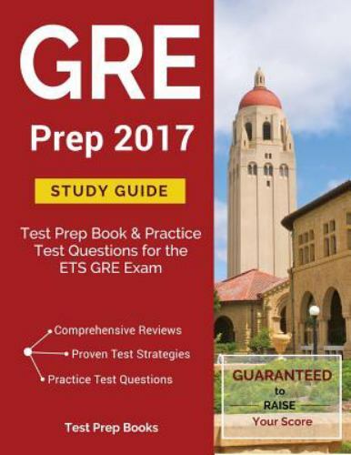 GRE Prep 2017 Study Guide : Test Prep Book & Practice Test Questions ...