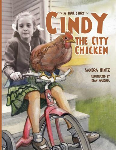 Cindy the City Chicken by Sandra Hintz (2017, Trade Paperback) for sale ...