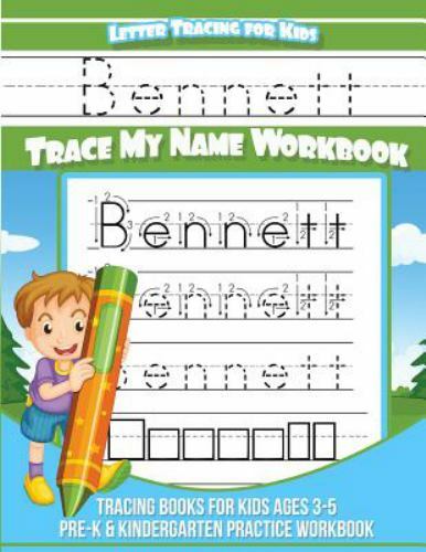 Bennett Letter Tracing for Kids Trace My Name Workbook : Tracing Books ...
