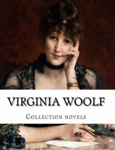 Virginia Woolf, Collection Novels by Virginia Woolf (2014, Trade ...