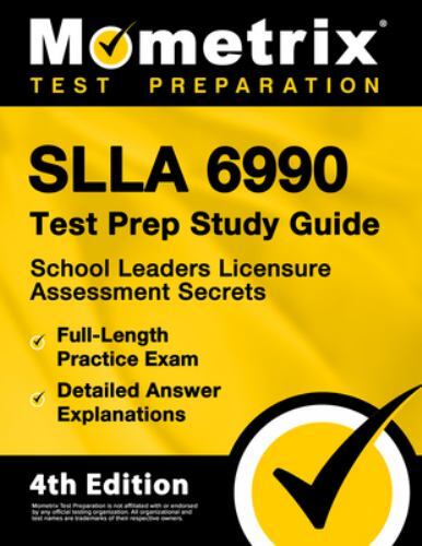 SLLA 6990 Test Prep Study Guide 2025-2026 - School Leaders Licensure ...