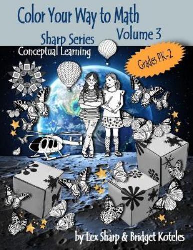 Sharp Series, Math Ser.: Color Your Way to Math : Volume 3 by Lex Sharp ...
