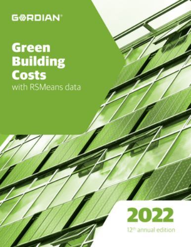Green Building Costs with Rsmeans Data : 60552 by Rsmeans (2021, Trade ...
