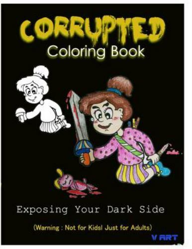 Corrupted Coloring Book : Coloring Book Corruptions : Dark Sense of ...