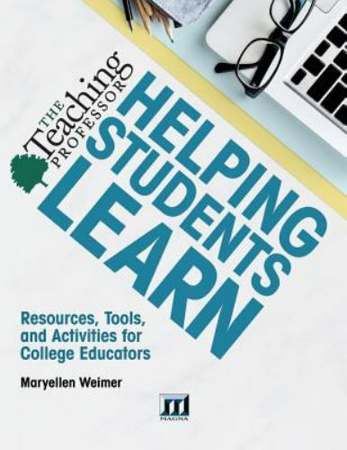 Helping Students Learn : Resources, Tools, and Activities for College ...