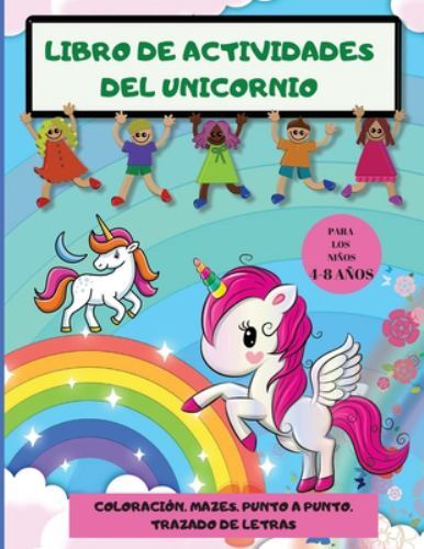 Libro de Actividades Del Unicornio : Libro para Colorear, Laberintos y ...