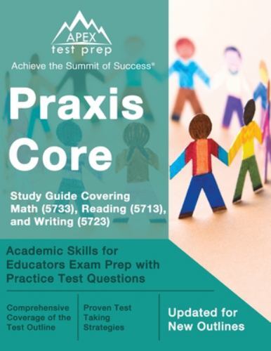 Praxis Core Study Guide Covering Math (5733), Reading (5713), and ...