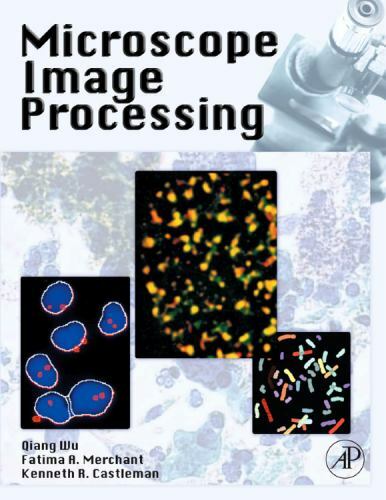 Microscope Image Processing by Fatima Merchant (2008, Hardcover) for ...