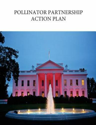 Pollinator Partnership Action Plan (PPAP) by U.S. Environmental ...