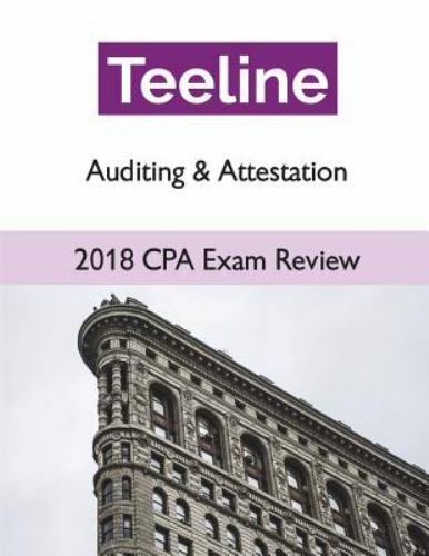 Teeline CPA Exam Review 2018-Auditing and Attestation by Teeline Cpa ...