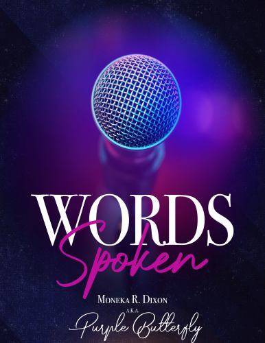 Words Spoken by Moneka R. Dixon (2023, Trade Paperback) for sale online ...