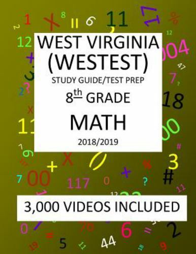 8th Grade WEST VIRGINIA WESTEST TEST, 2019 MATH, Test Prep: : 8th Grade ...