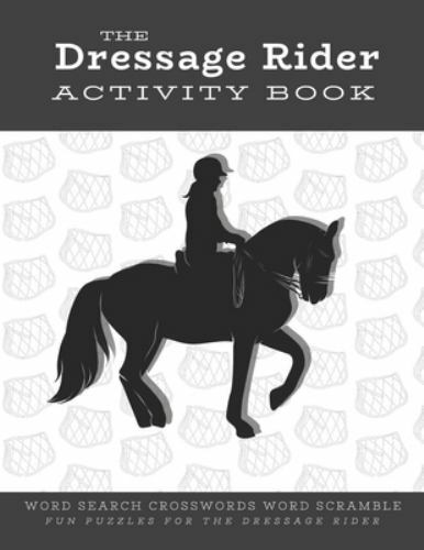 Dressage Rider Activity Book : Word Search Crosswords Word Scramble Fun ...