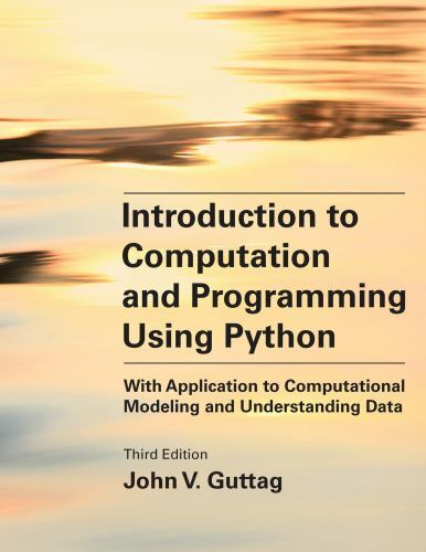 Introduction To Computation And Programming Using Python Third Edition