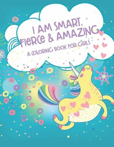 I Am Smart, Fierce and Amazing! a Coloring Book for Girls by Elite ...