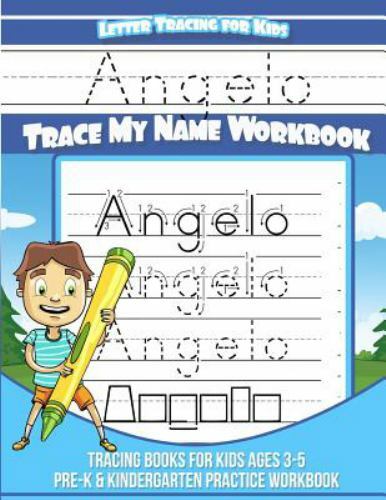 Angelo Letter Tracing for Kids Trace My Name Workbook : Tracing Books ...