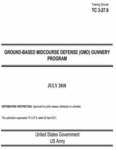 Training Circular TC 3-27. 9 Ground-Based Midcourse Defense (GMD ...