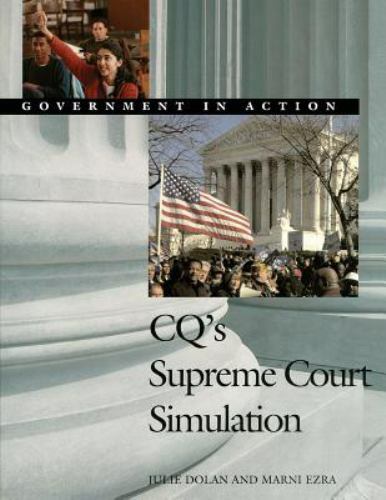 Government in Action Simulations Ser.: CQ′s Supreme Court Simulation ...