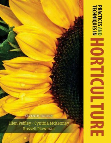 Practices and Techniques in Horticulture by Ellen Peffley Harp, Russell ...