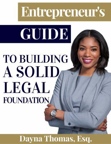 Entrepreneur's Guide to Building a Solid Legal Foundation by Dayna ...