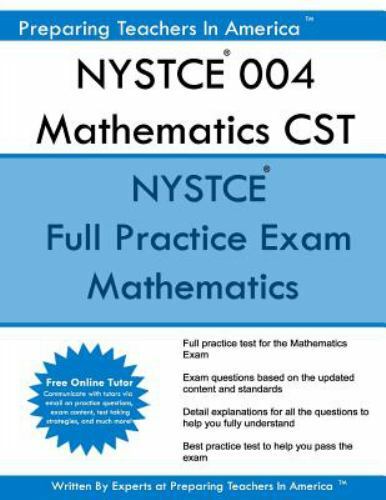 NYSTCE 004 Mathematics CST : NYSTCE Mathematics by Preparing America ...