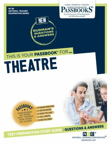 National Teacher Examination Ser.: Theatre (NT-69) : Passbooks Study ...