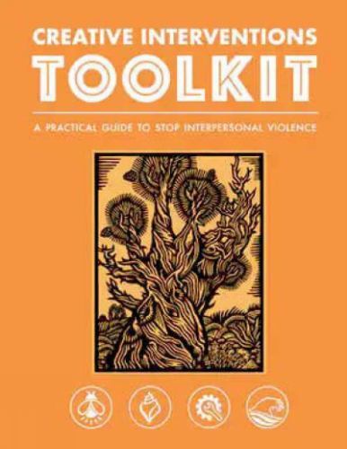 Creative Interventions Toolkit : A Practical Guide to Stop ...