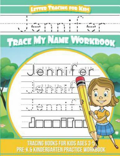 Jennifer Letter Tracing for Kids Trace My Name Workbook : Tracing Books ...