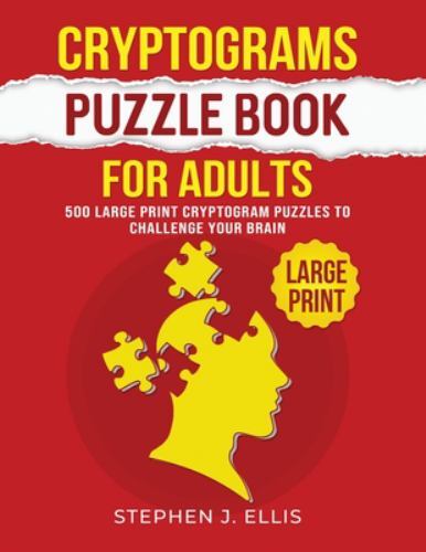 Cryptograms Puzzle Book for Adults - 500 Large Print Cryptogram Puzzles ...