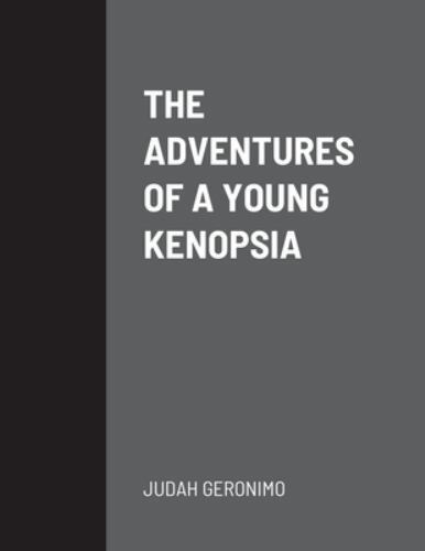 Adventures of a Young Kenopsia by Judah Geronimo (2021, Trade Paperback) for sale online | eBay
