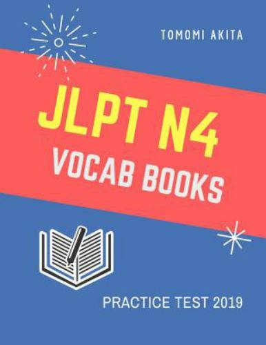 JLPT N4 Vocab Books Practice Test 2019 : Practice Reading Full ...