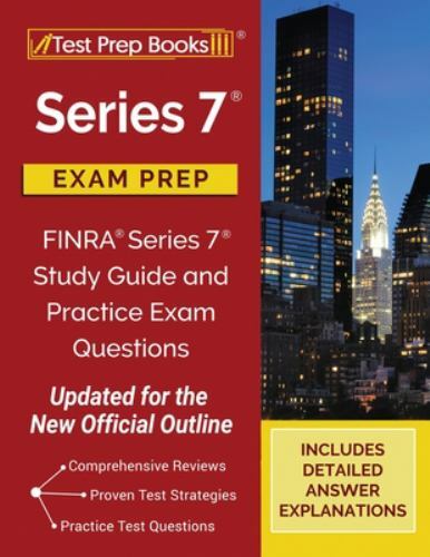 Series 7 Exam Prep : FINRA Series 7 Study Guide and Practice Exam ...