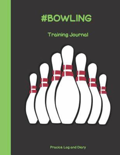 #bowling : A Bowling Journal: Keep Score and Improve by Bowling Journal ...