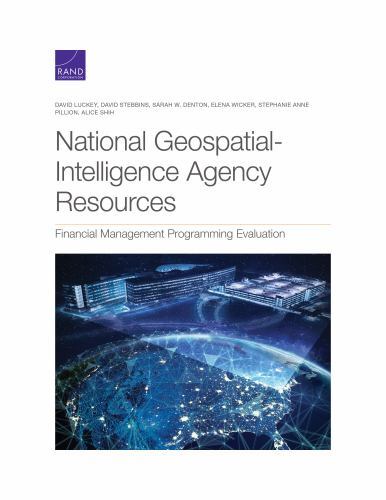 National Geospatial-Intelligence Agency Resources : Financial ...