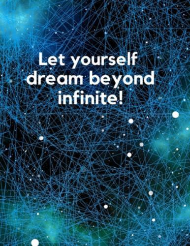Infinite Notebook : Let Yourself Dream Beyound Infinite! by Ally Foryou ...