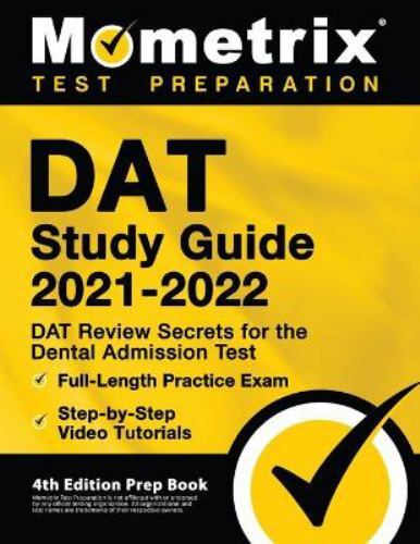 DAT Study Guide 2021-2022 - DAT Review Secrets for the Dental Admission ...