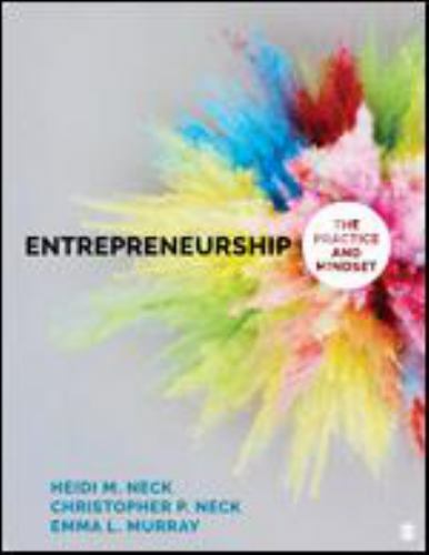 Entrepreneurship : The Practice and Mindset by Heidi M. Neck, Emma L ...
